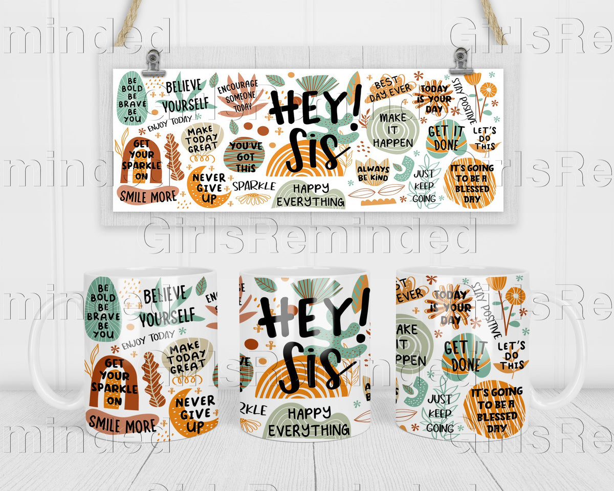 Hey Sis! You Got This (Affirmation Collection) – Girls Reminded & Inspired